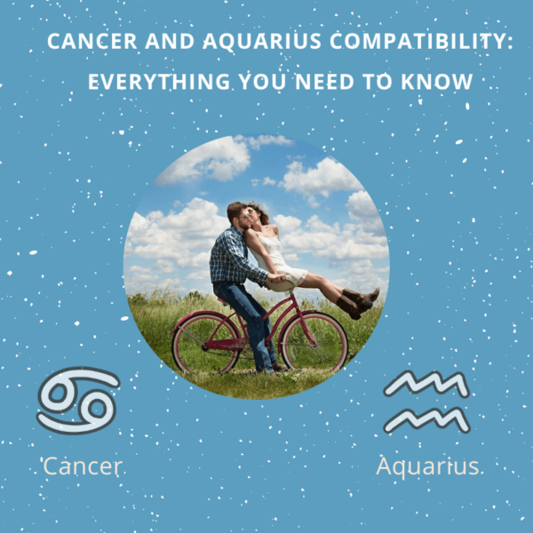 Cancer and Aquarius Compatibility: Everything you need to know