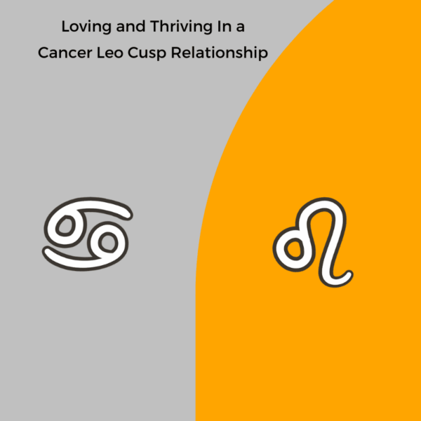 Loving And Thriving In A Cancer Leo Cusp Relationship Trusted Astrology