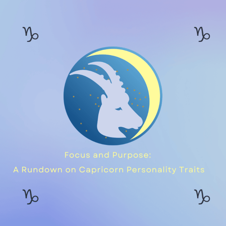Focus and Purpose: A Rundown on Capricorn Personality Traits